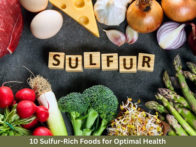Fuel Your Body with Mighty Sulfur| 10 Sulfur-Rich Foods for Optimal ...